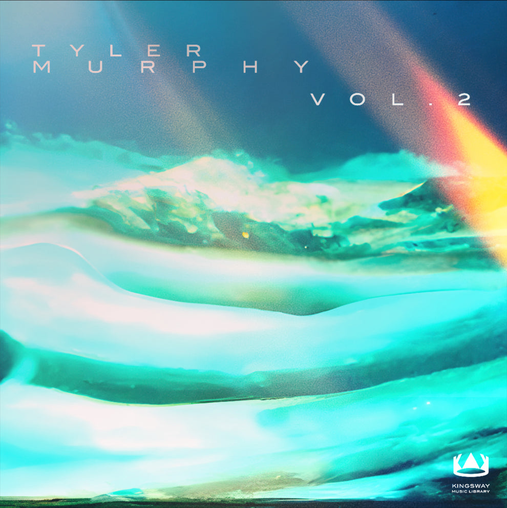 Kingsway Music Library - Tyler Murphy Vol. 2 (Members Only) – Kingsway ...